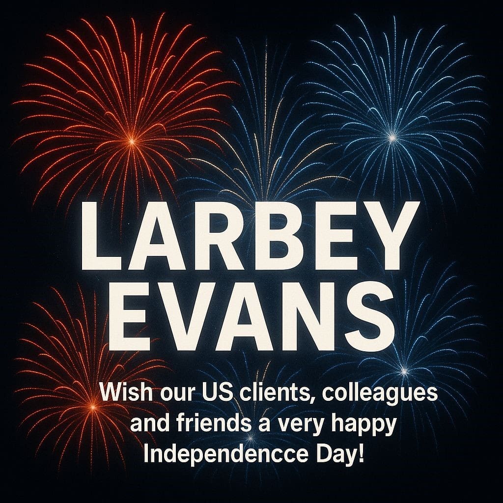 Happy Independence Day! | Larbey Evans